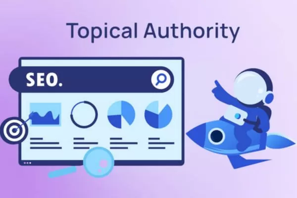 Topical Authority SEO: How Does It Work and How to Build It?